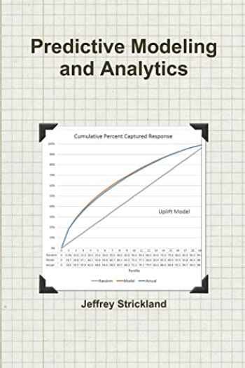 Predictive Modeling And Analytics Paperback By Jeffrey Strickland