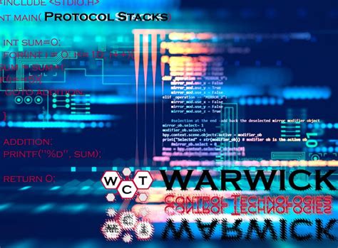 Protocol Stacks Warwick Control Technologies