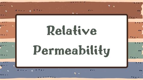 Relative Permeability