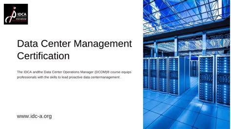 Ppt Data Center Management Certification Powerpoint Presentation