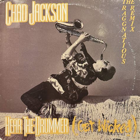 Chad Jackson Hear The Drummer Get Wicked The Raggnatious Remix