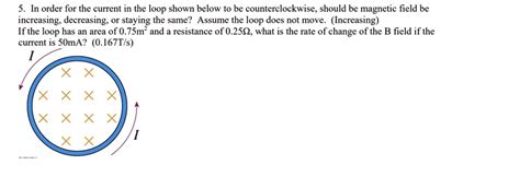 Solved In Order For The Current In The Loop Shown Below To Be