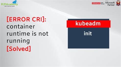 Error Cri Container Runtime Is Not Running Solved