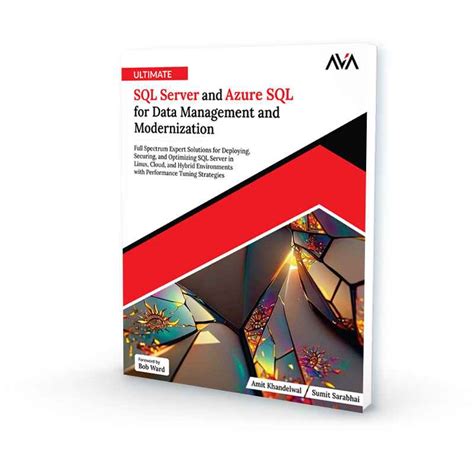 Ultimate Sql Server And Azure Sql For Data Management And Modernization