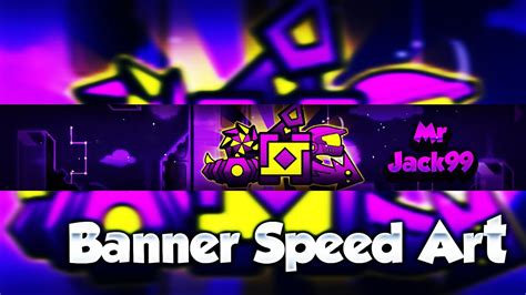 Speed Art Banner De Geometry Dash Youtube