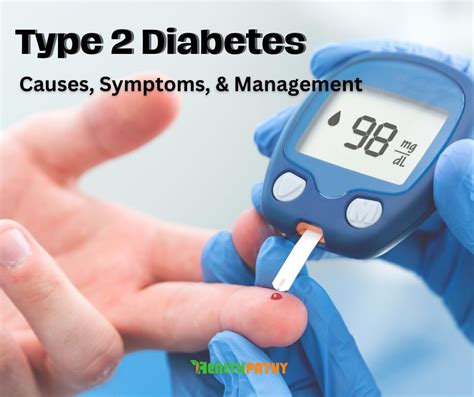 Type 2 Diabetes Causes Symptoms And Management