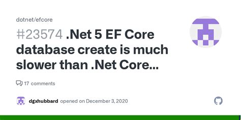 Net 5 Ef Core Database Create Is Much Slower Than Net Core 31