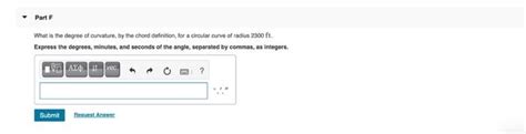 Solved Part A What Is The Degree Of Curvature By The Arc Chegg