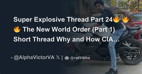 super explosive thread part 24🔥 🔥🔥 the new world order part 1 short thread why and how cia