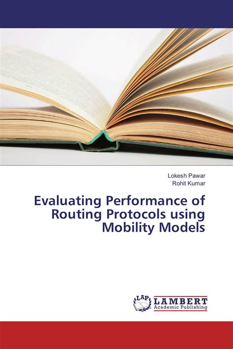 Evaluating Performance Of Routing Protocols Using Mobility Models 978 620 2 07745 3