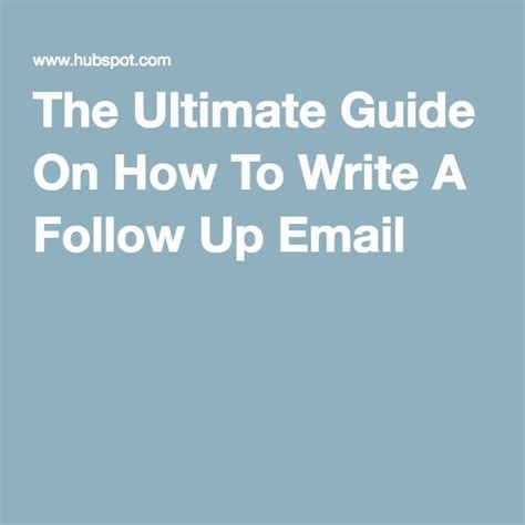 The Ultimate Guide On How To Write A Follow Up Email Mind Map Social Media Privacy Guided
