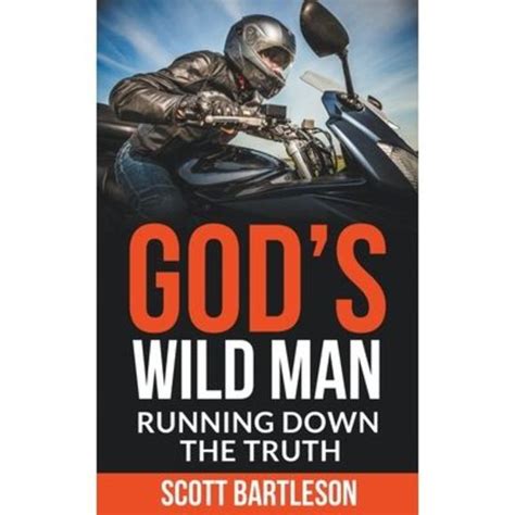 Scott Bartleson Other Gods Wild Man Running Down The Truth Scott