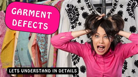 common garment defects identifying and preventing issues in production