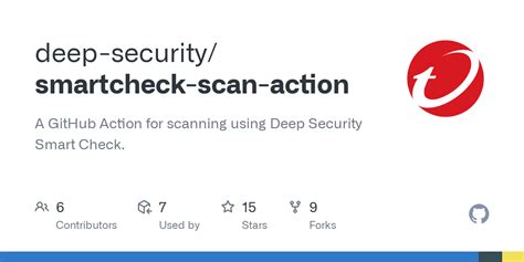 GitHub Deep Security Smartcheck Scan Action A GitHub Action For Scanning Using Deep Security