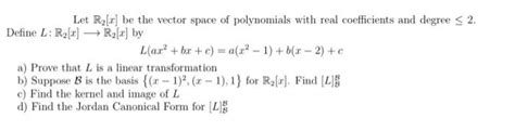 Solved Linear Algebra Explain Parts B D I Know How To Chegg