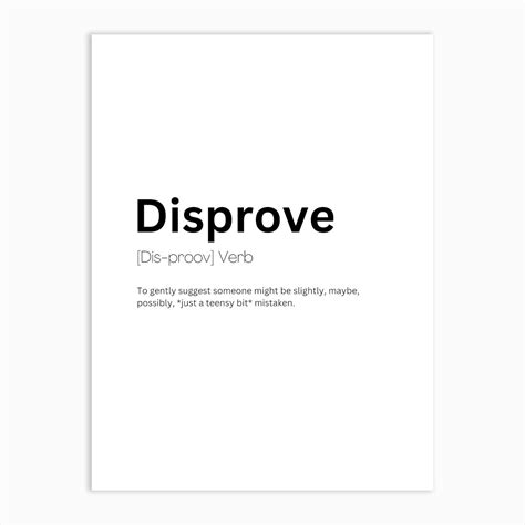 Disprove Definition Meaning 1 Art Print By Kaigozen Fy