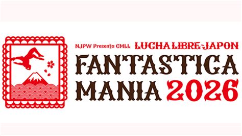 Njpw Presents Cmll Fantastica Mania 2026 Full Results And Match Card