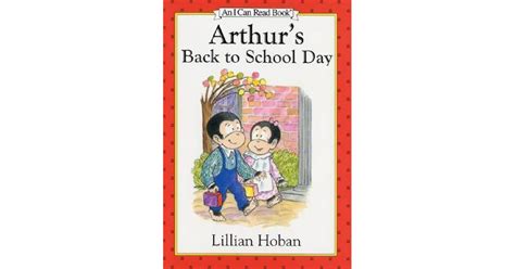 Arthurs Back To School Day By Lillian Hoban