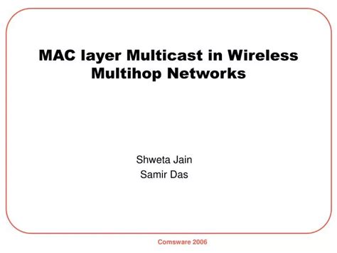 ppt mac layer multicast in wireless multihop networks powerpoint