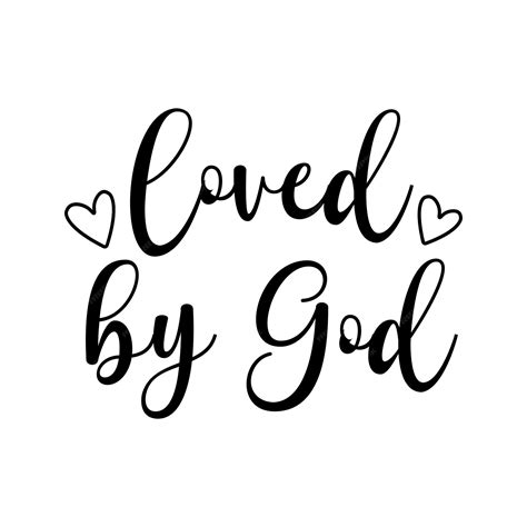 Premium Vector Loved By God Christian Quote Encouraging Quote Vector
