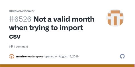 Not A Valid Month When Trying To Import Csv · Issue 6526 · Dbeaver