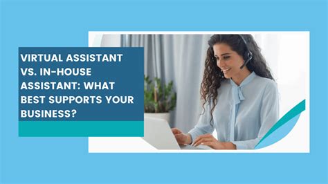 Virtual Assistant Vs In House Assistant Which Is Best