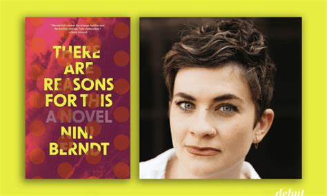 Nini Berdnt Discusses There Are Reasons For This Debutiful The