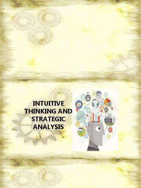 Intuitive Thinking And Strategic Analysis Ppt Intuition Decision Making