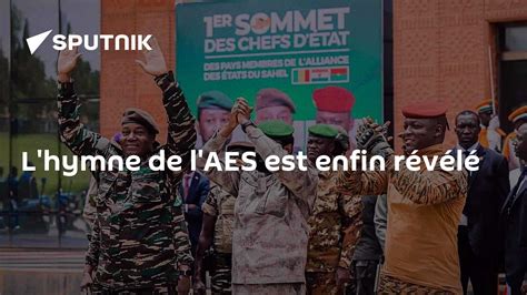 Lhymne De Laes Est Enfin Révélé 10062025 Sputnik Afrique