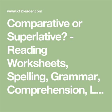 Comparative Or Superlative Reading Worksheets Spelling Grammar