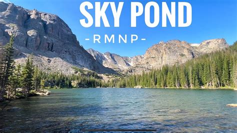 Sky Pond Lake Of Glass The Loch Hike ~ Rocky Mountain National Park
