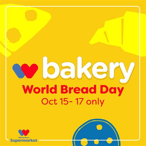 Celebrate World Bread Day At Waltermart Supermarket Facebook