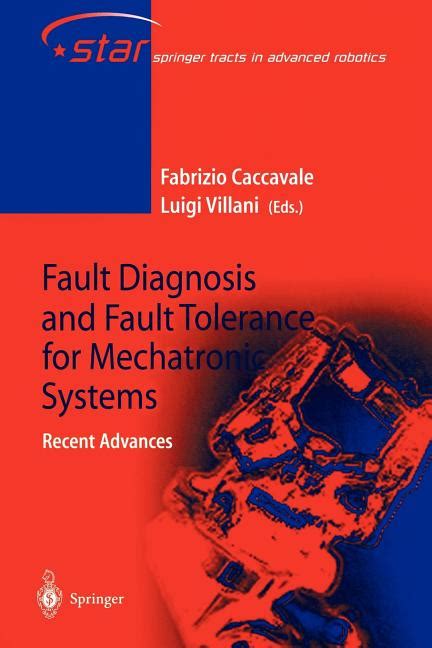 springer tracts in advanced robotics fault diagnosis and fault