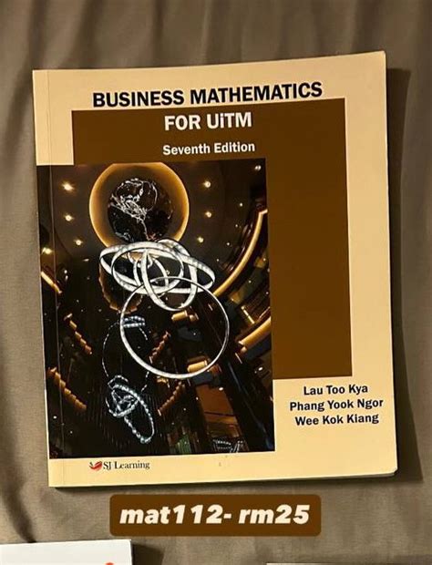 Mat112 Business Mathematics For Uitm Textbook Hobbies And Toys Books