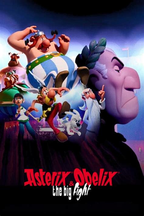 Asterix And Obelix The Big Fight 2025 Drwhodalek The Poster