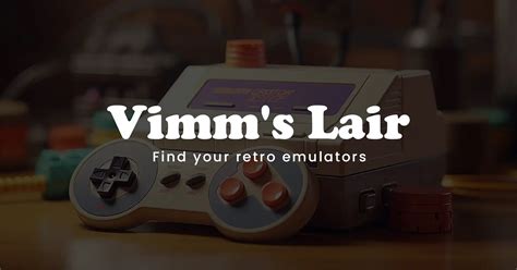 Vimms Lair Your Gateway To Vintage Gaming Memories