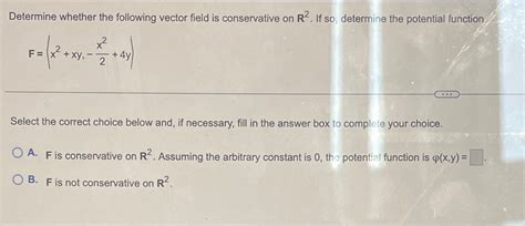 solved determine whether the following vector field is