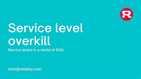 service level objectives and sre service level overkill with mick roper pdf information