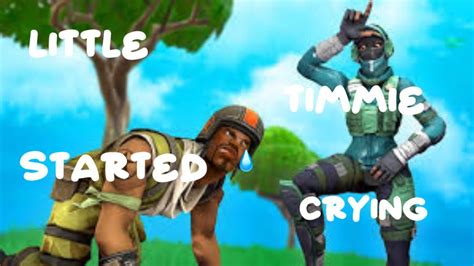 Little Timmie Started Crying Fortnite Funny Youtube