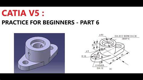 CATIA V5 : PRACTICE FOR BEGINNERS - PART 6 - YouTube