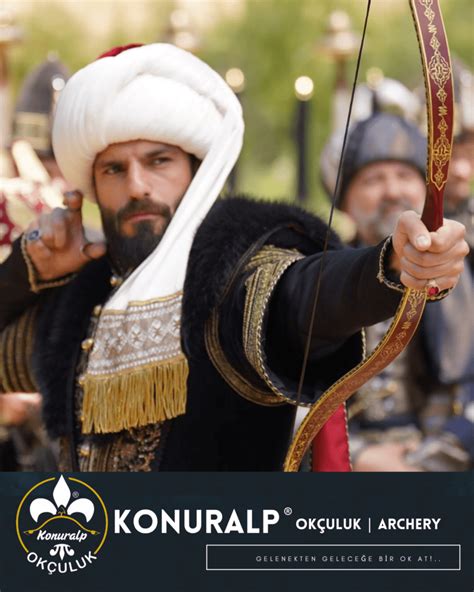 Mehmed Fetihler Sultanı Dizisine Konuralp Okçuluktan Okçuluk Sponsorluğu Konuralp Okçuluk