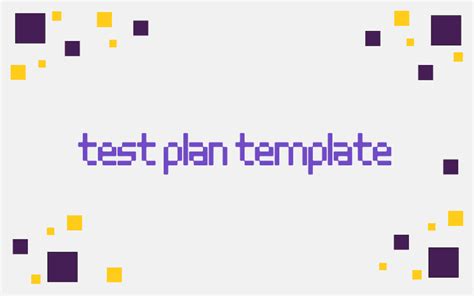 Test Plan Template For Test Automation Process