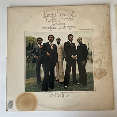 Harold Melvin And The Blue Notes Featuring Theodore Pendergrass To Be