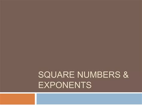 Square Numbers And Exponents Pptx