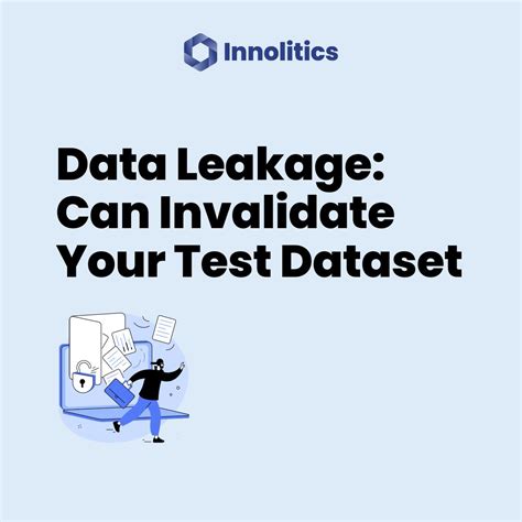 Data Leakage Can Invalidate Your Test Dataset Fda Quote You Provided A Description Of Your