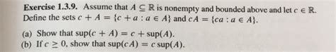 solved exercise 1 3 9 assume that a s r is nonempty and