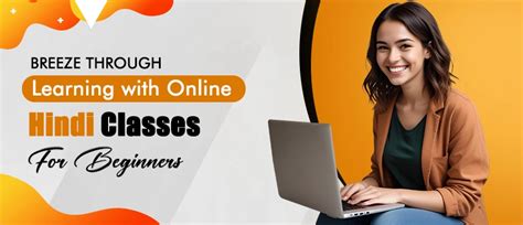 A Guide To Exploring The World Of Hindi Classes In New York City