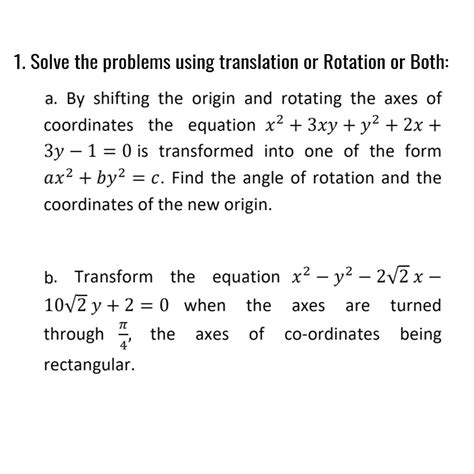 Solved Solve The Problems Using Translation Or Rotation Or