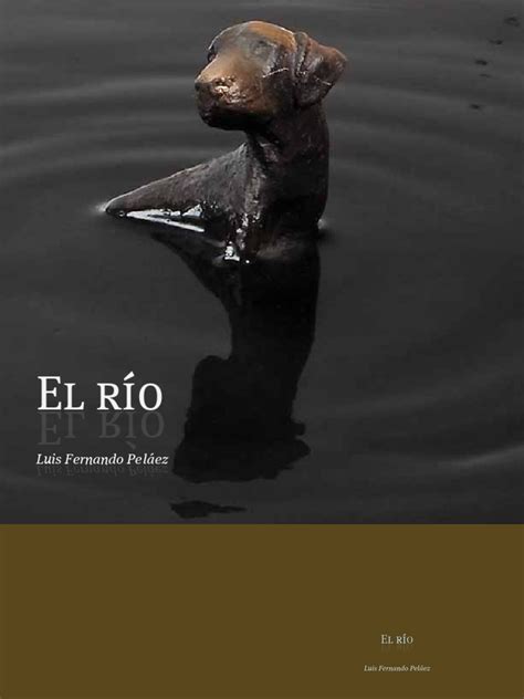 Luis Pelaez El Rio Memoria Francisco Goya