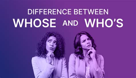 Difference Between Whose And Whos Definition And Use Cases Trinka